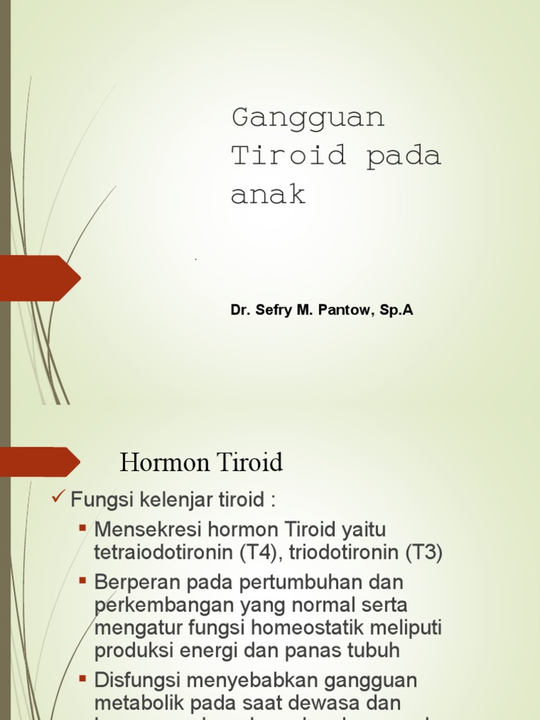 Gangguan Tiroid pada Anak: Diagnosis dan Terapi | PDF | Pengembangan ...