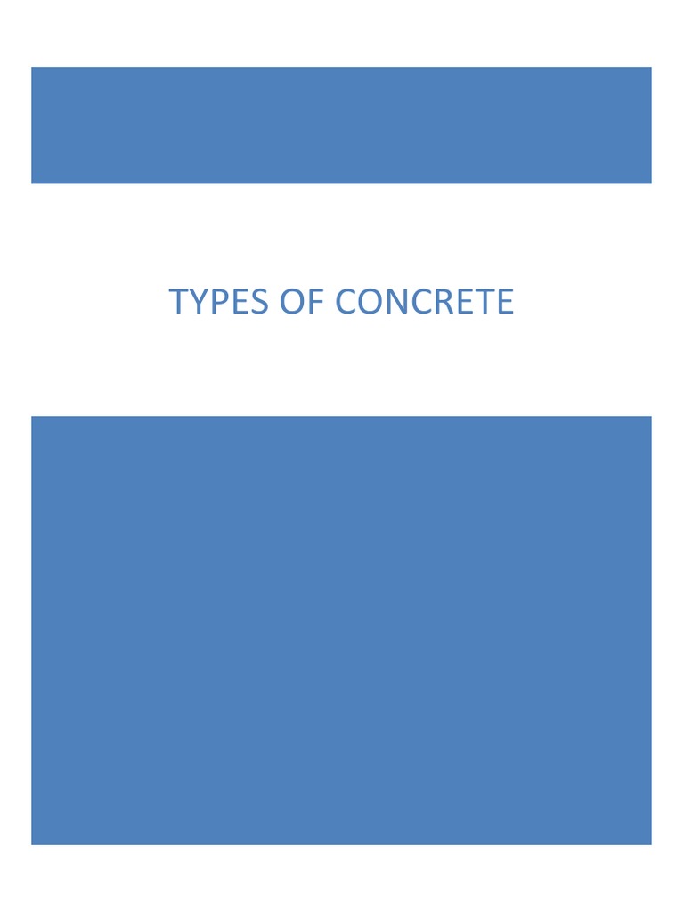 Types of Concrete | PDF | Fly Ash | Concrete