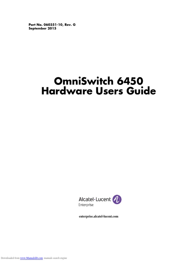 Omniswitch 6450 Hardware Users Guide: Part No. 060351-10, Rev. G September 2015 | PDF | Power ...
