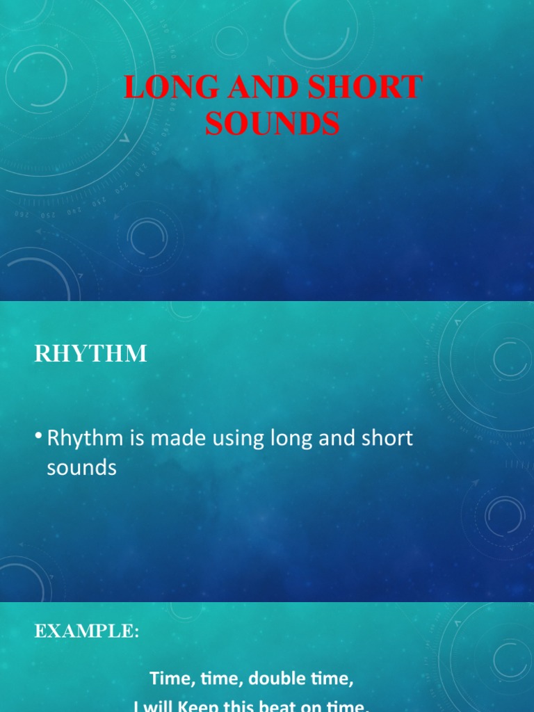 Long and Short Sounds in Rhythm | PDF