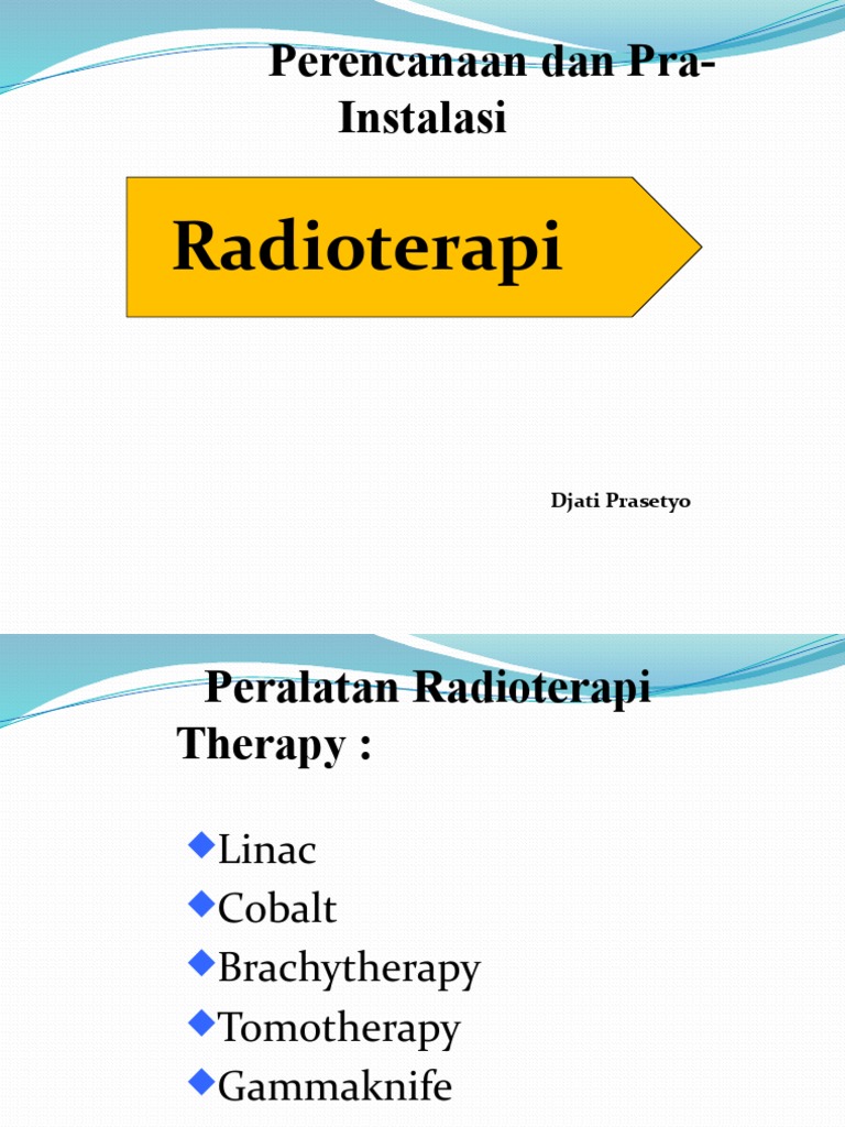 Perencanaan Dan Pra-Instalasi: Radioterapi | PDF | Ionizing Radiation ...