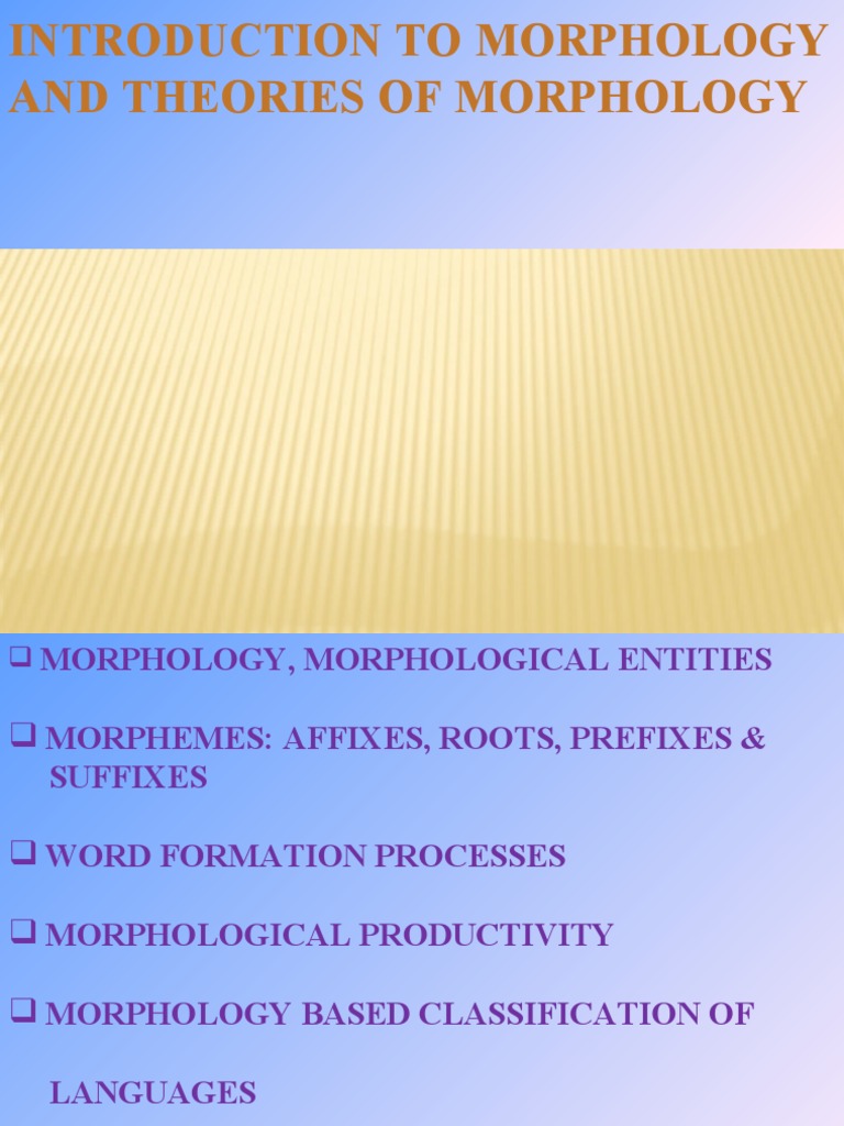 Introduction to Morphology in Linguistics | PDF | Morphology ...