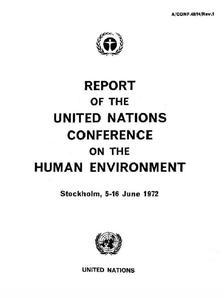Stockholm Declaration on the Human Environment, June 1972 | Ecology | Human