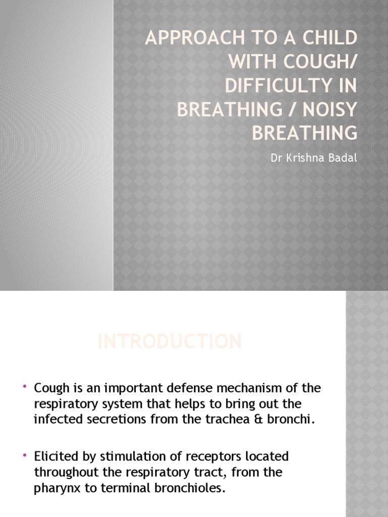 Approach To A Child With Cough and Difficulty in Breathing | PDF ...