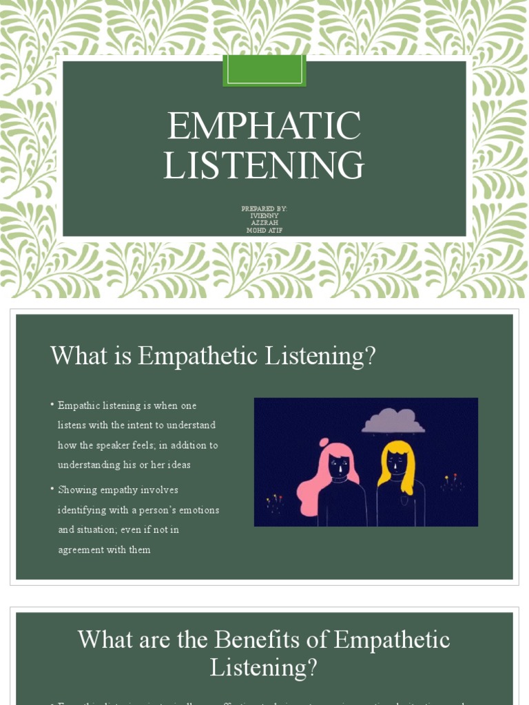 Emphatic Listening: Prepared By: Ivienny Azzrah Mohd Atif | PDF