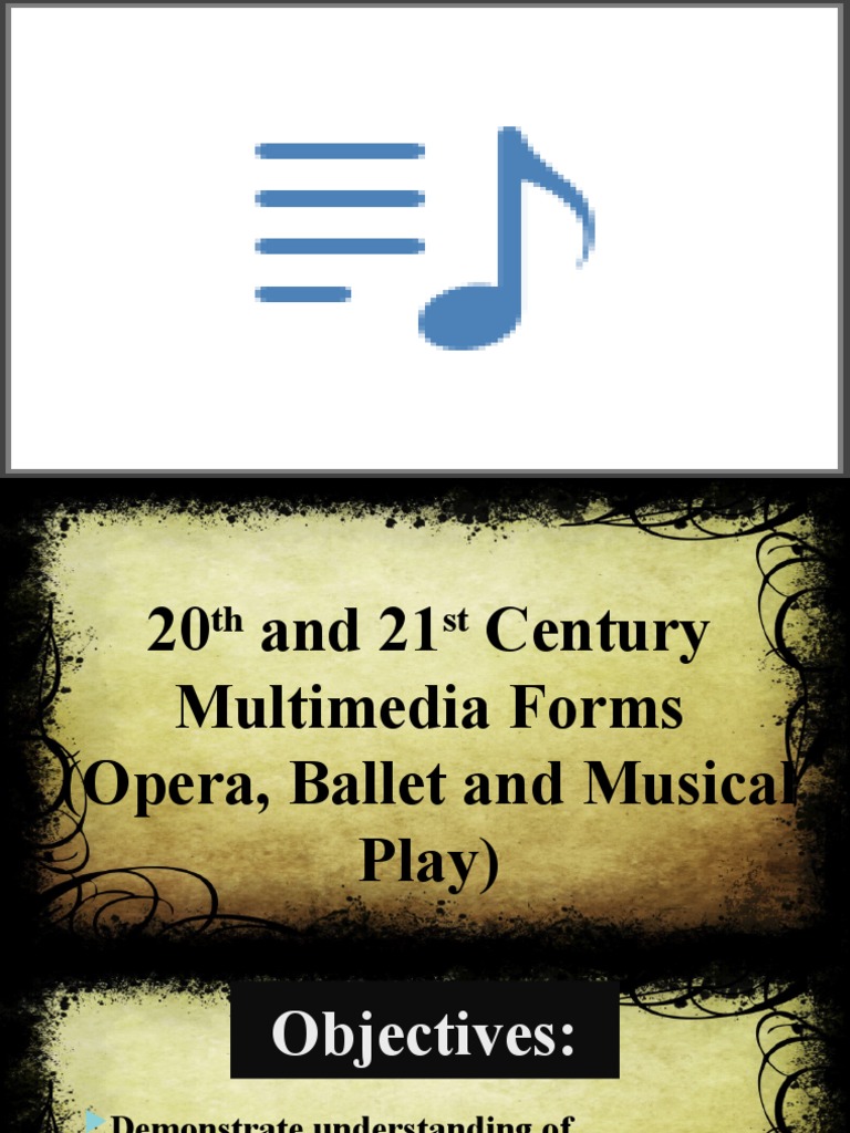 20th and 21st Century Multimedia Forms | PDF | Opera | Philippines