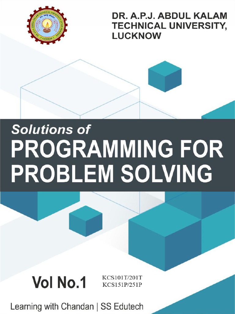 Solutions of Programming For Problem Solving Vol 1 - Dr. A.P.J. Abdul ...