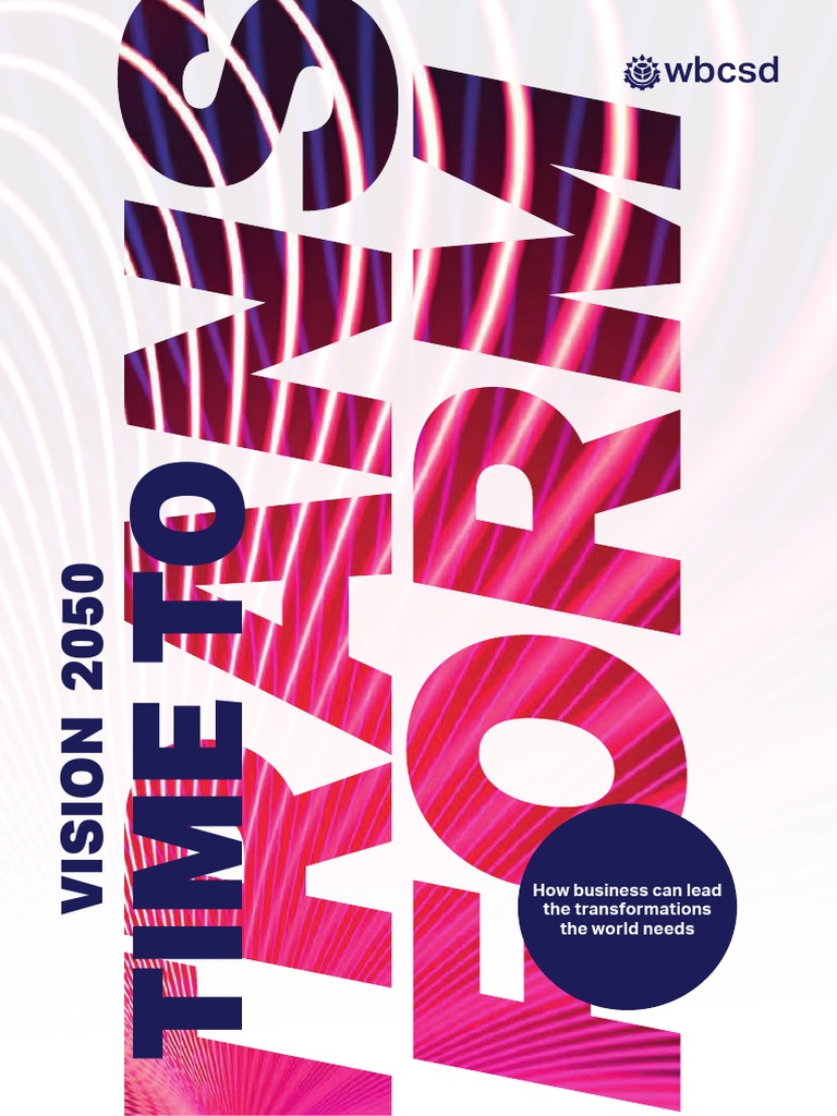 Vision 2050: Time Totransform | PDF | Mindset | Sustainability