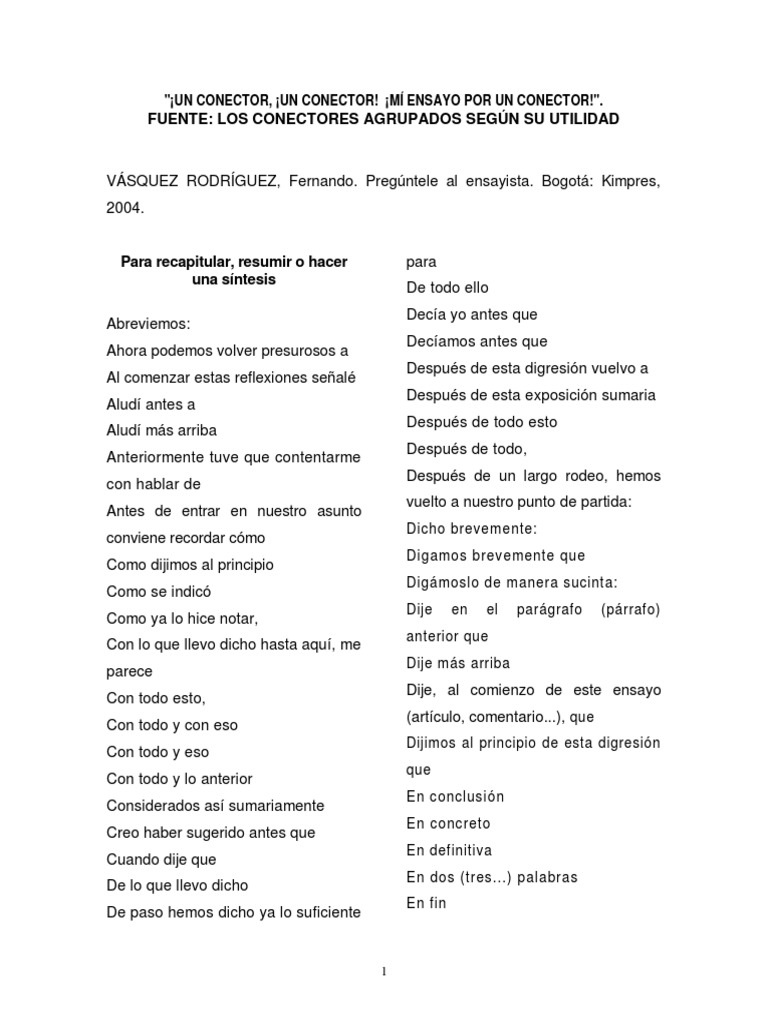 "¡Un Conector, ¡Un Conector! ¡Mí Ensayo Por Un Conector!". Fuente: Los ...
