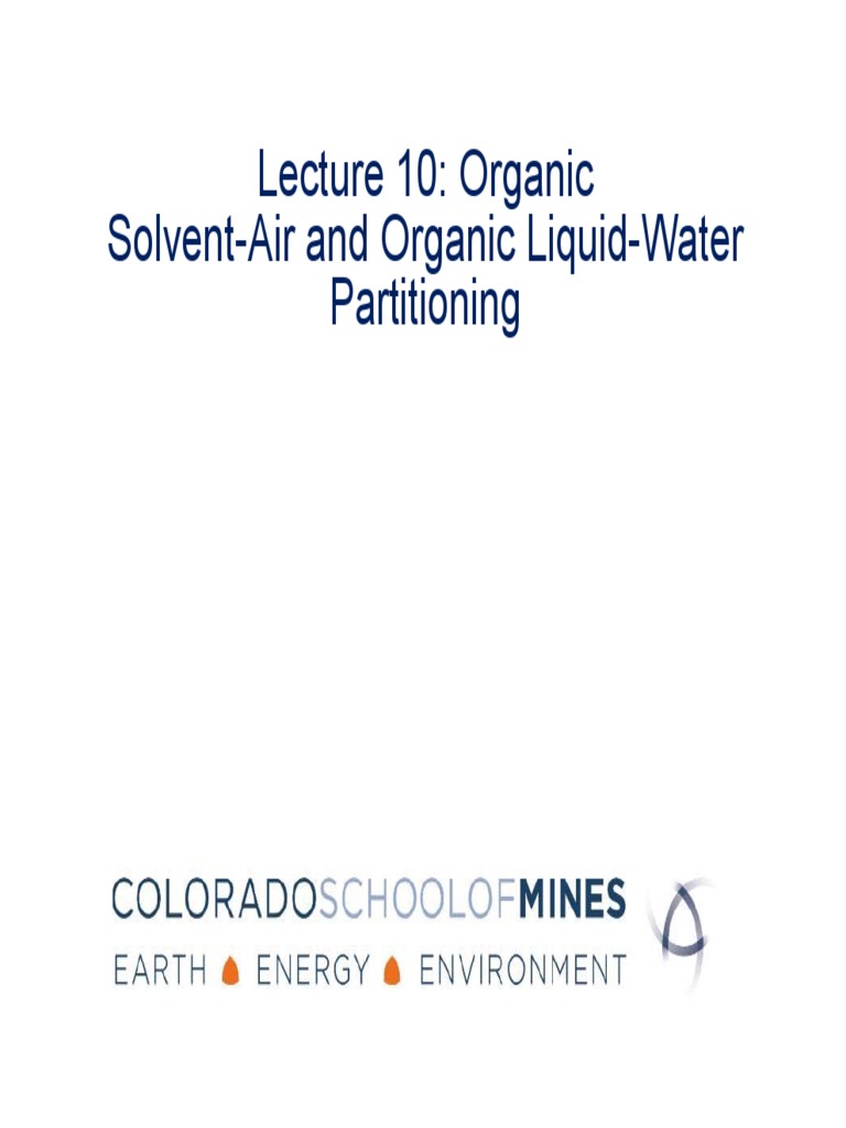 Lecture 10 - Organic Liquid-Water Partitioning | PDF | Solubility ...