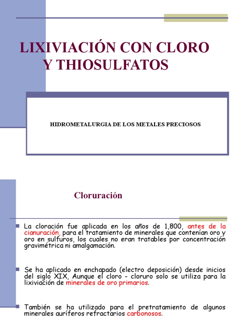 Lixiviación Con Cloro y Thiosulfato | PDF | Oro | Cloro