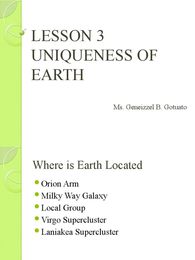 Lesson 3 Uniqueness of Earth: Ms. Geneizzel B. Gotuato | PDF ...