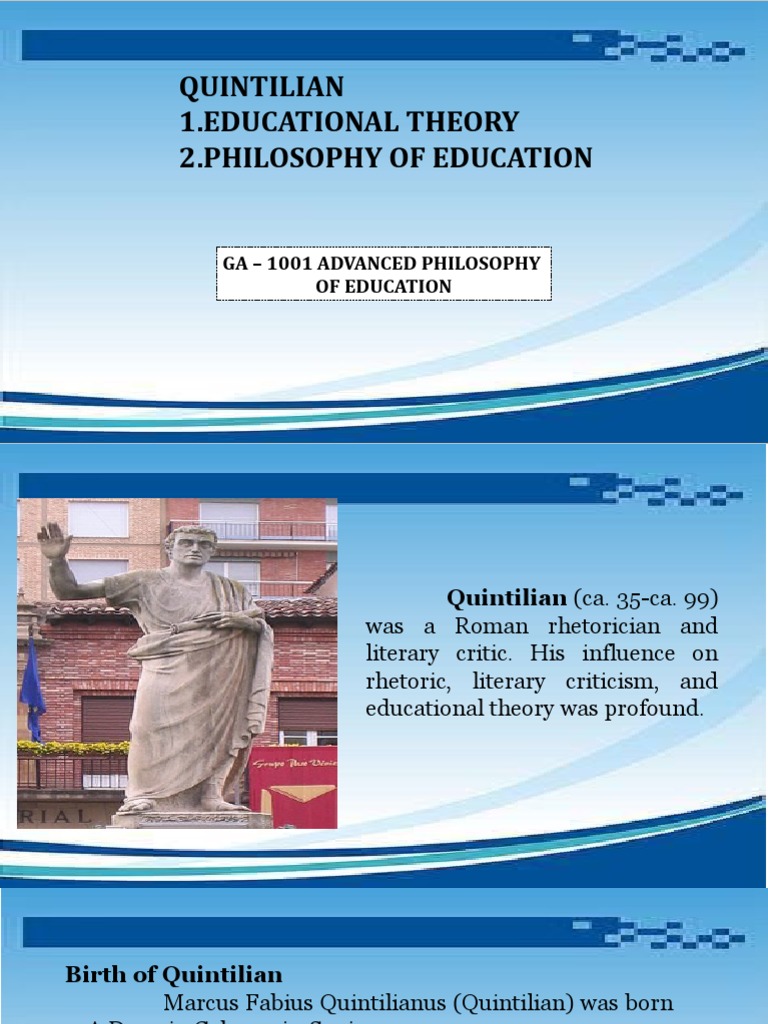 Quintilian 1.educational Theory 2.philosophy of Education | PDF ...
