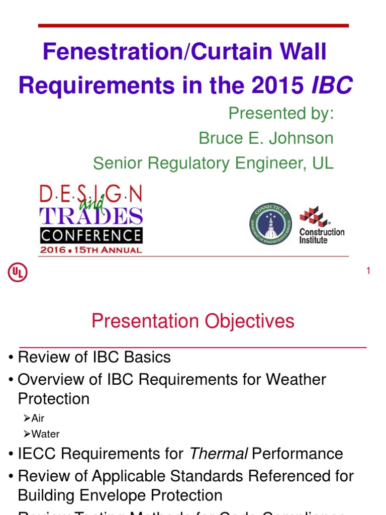 Fenestration/Curtain Wall Requirements in The 2015 IBC: Presented By ...