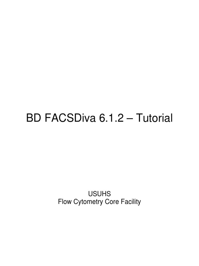 BD FACSDiva 6.1.2 Tutorial Guide | PDF | Flow Cytometry | Computer File
