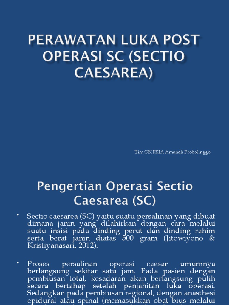 Perawatan Luka Post Operasi SC (Sectio Caesarea | PDF | Pengembangan ...