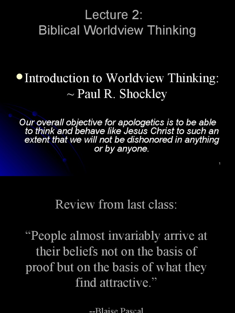 Biblical Worldview Thinking | PDF | God | Truth