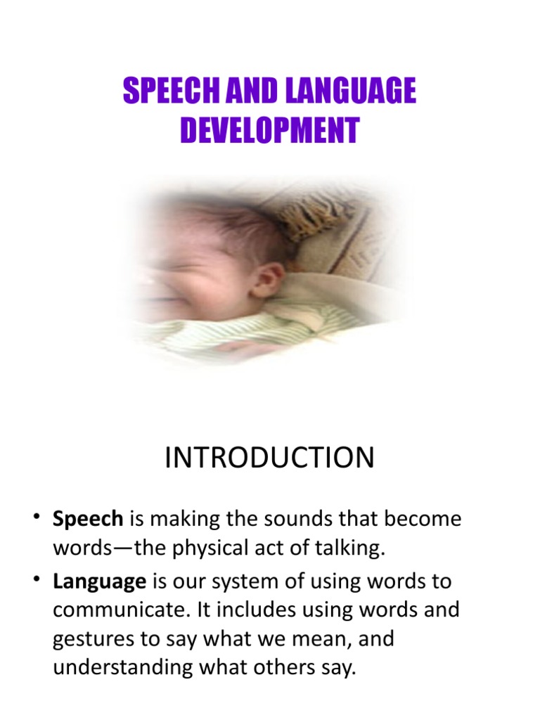 SPEECH AND LANGUAGE DEVELOPMENT Slides | PDF