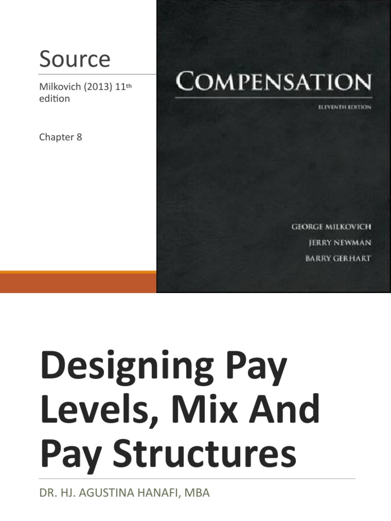 Designing Pay Levels, Mix and Pay Structure (Inggris) | PDF | Employee ...