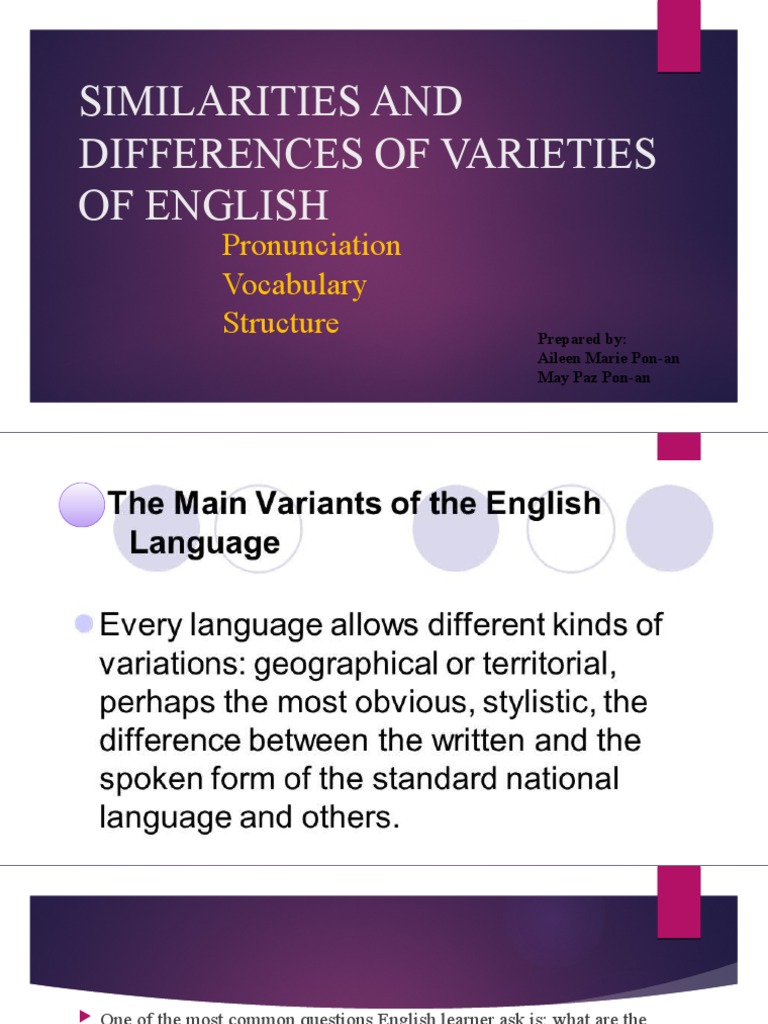 Similarities and Differences of Varieties of English | PDF | English ...