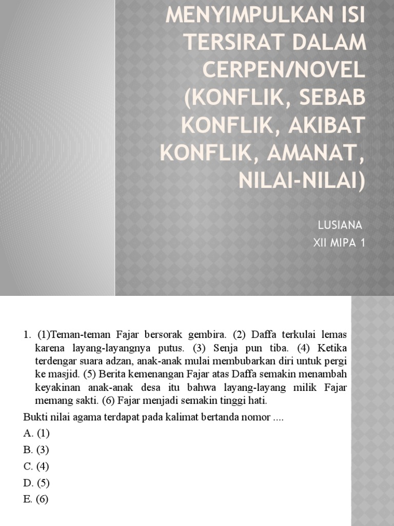 Menyimpulkan Isi Tersirat Dalam Cerpennovel (Konflik, Sebab Konflik, Akibat Konflik, Amanat ...