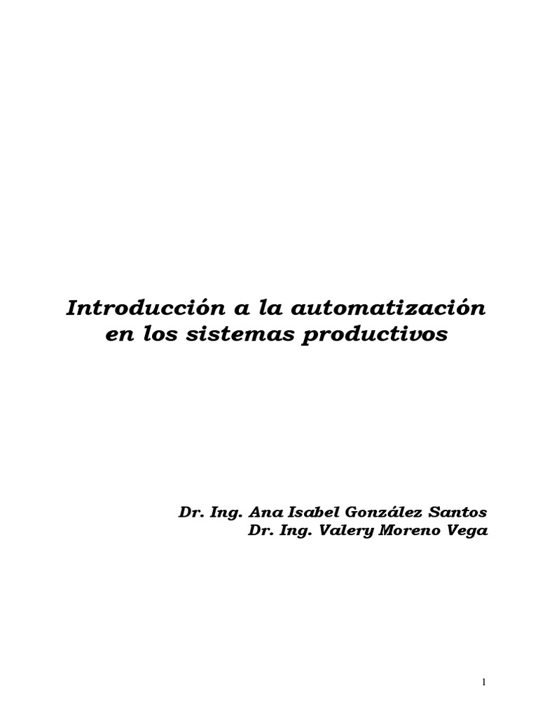 Santos (2011) - Introducción A La Automatización en Los Sistemas Productivos | Descargar gratis ...