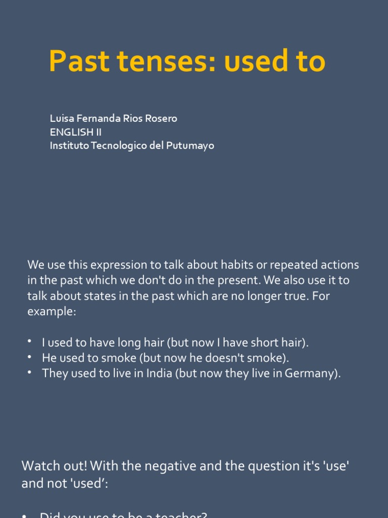 Past Tenses: Used To: Luisa Fernanda Rios Rosero English Ii Instituto ...