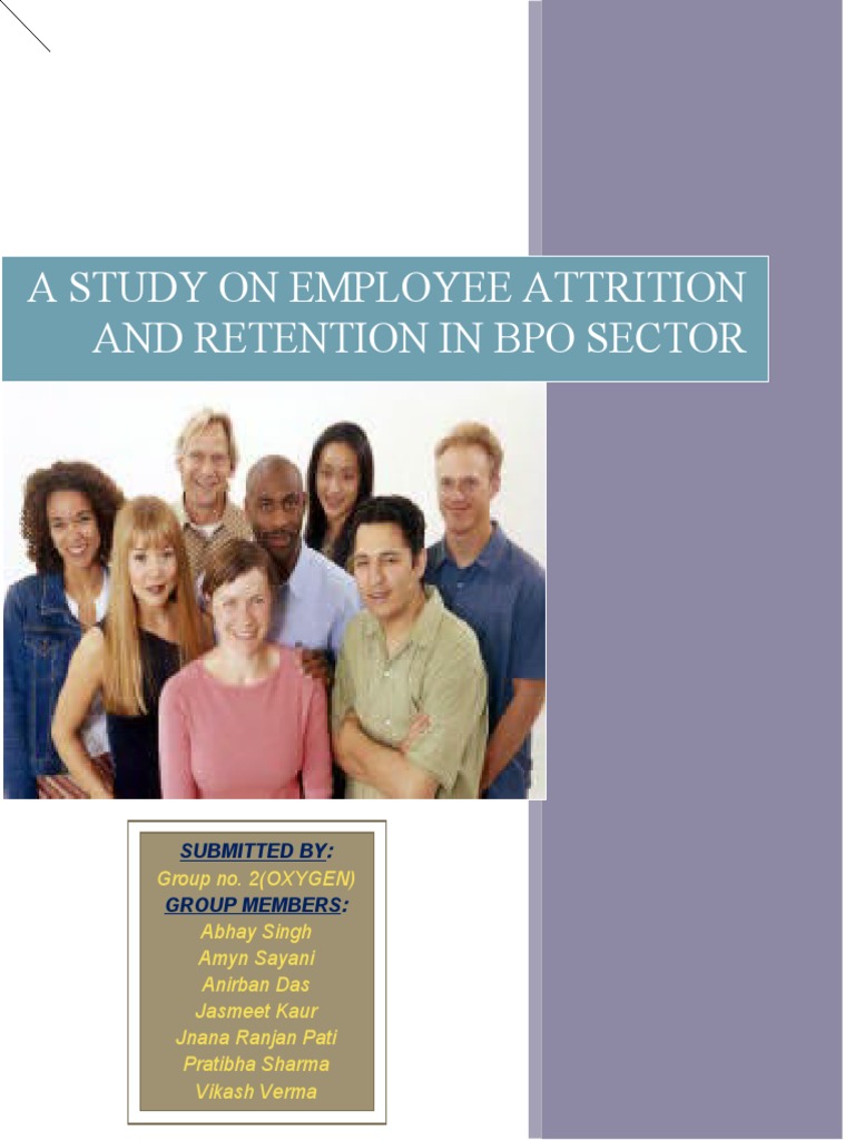 A Study On Employee Attrition and Retention in Bpo Sector: Submitted By ...