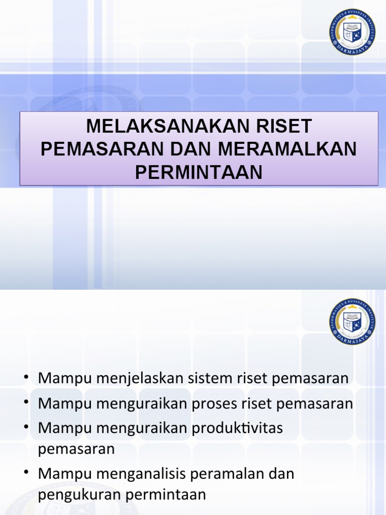 Melaksanakan Riset Pemasaran Dan Meramalkan Permintaan Melaksanakan ...