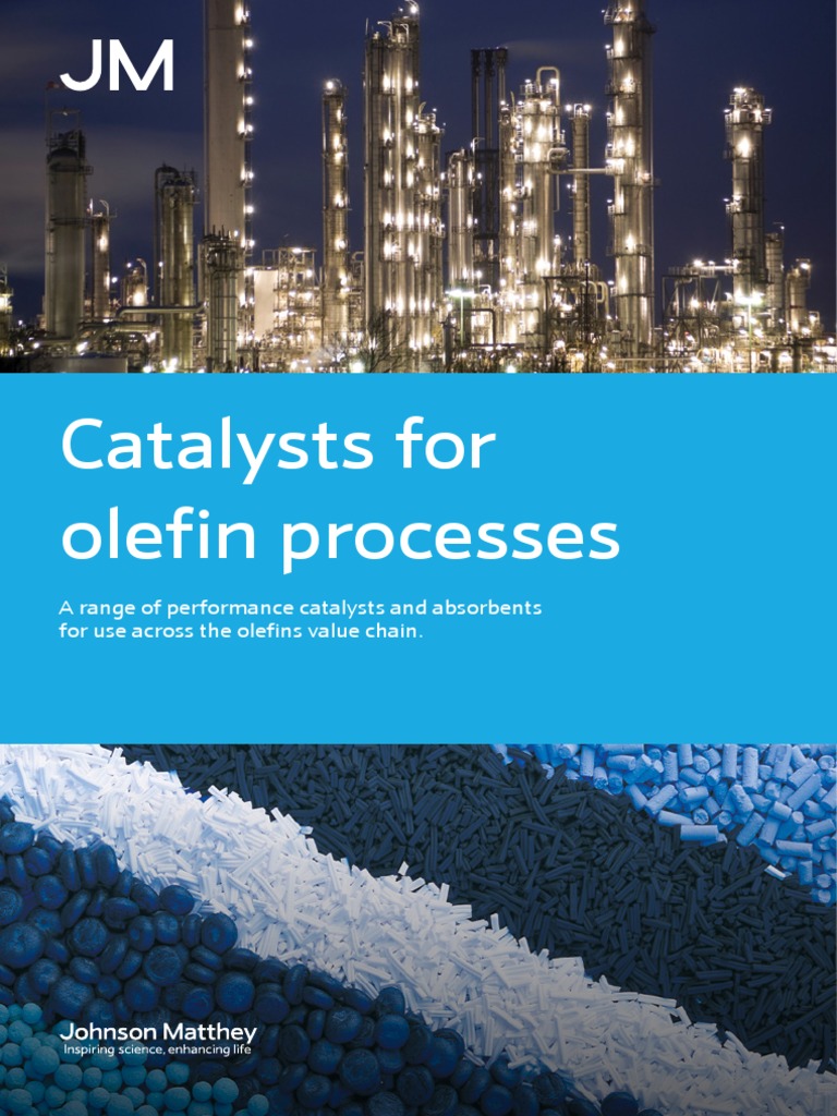 JM Catalysts For Olefin Processes | PDF | Cracking (Chemistry ...