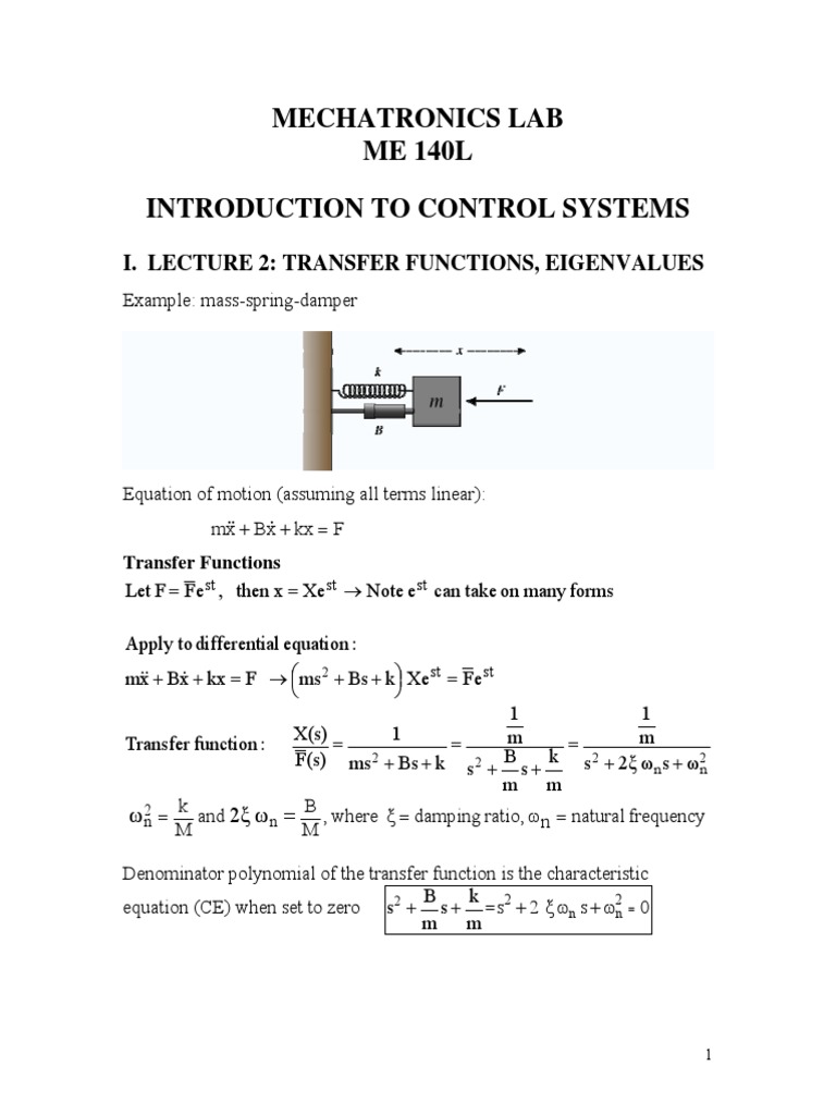 Mechatronics Lab ME 140L Introduction To Control Systems: I. Lecture 2: Transfer Functions ...