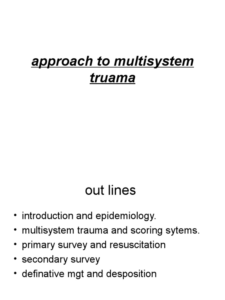 Approach To Multi System Trauma | PDF | Cardiac Arrest | Major Trauma