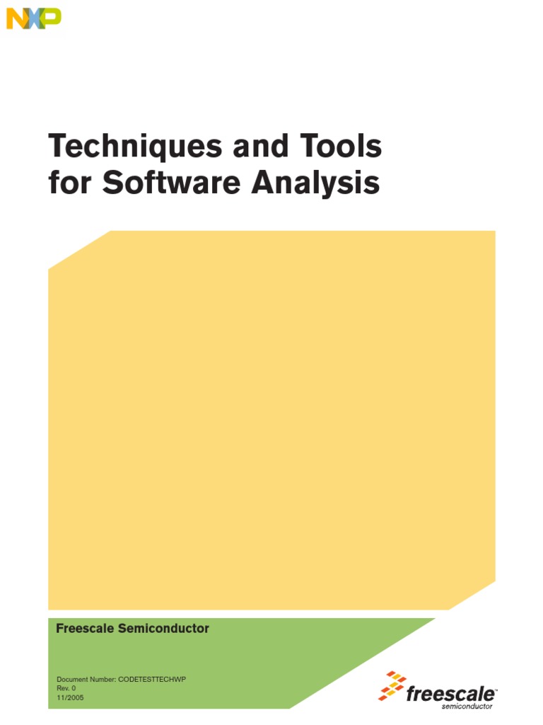 Techniques and Tools For Software Analysis: Freescale Semiconductor ...