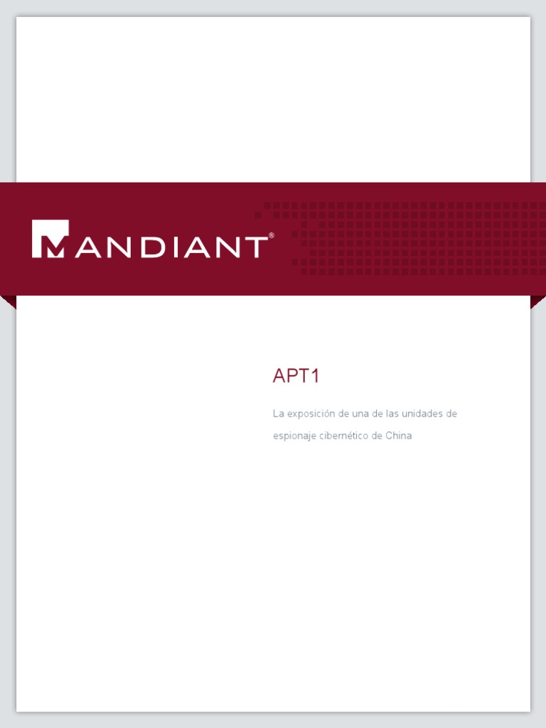 Mandiant Apt1 Report - En.es | PDF | Ejército Popular de Liberación | China