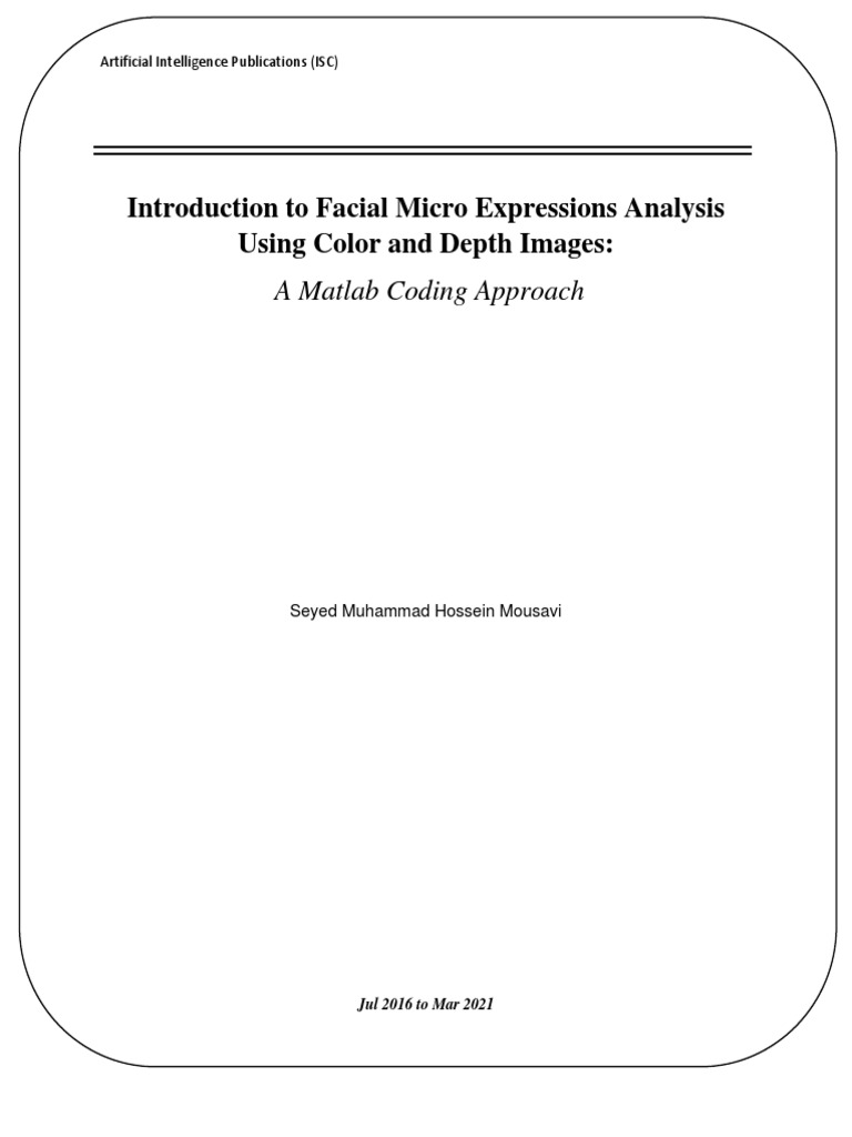 Introduction To Facial Micro Expressions Analysis Using Color and Depth ...