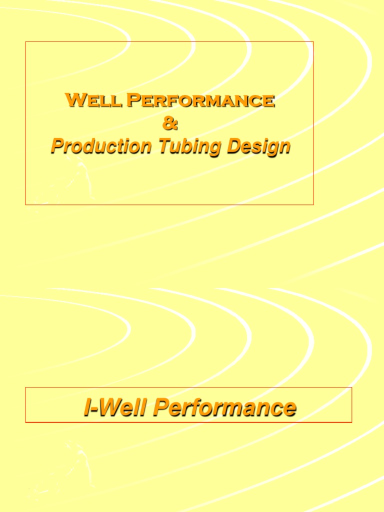 2 Well Performance | PDF | Pressure | Fluid Dynamics