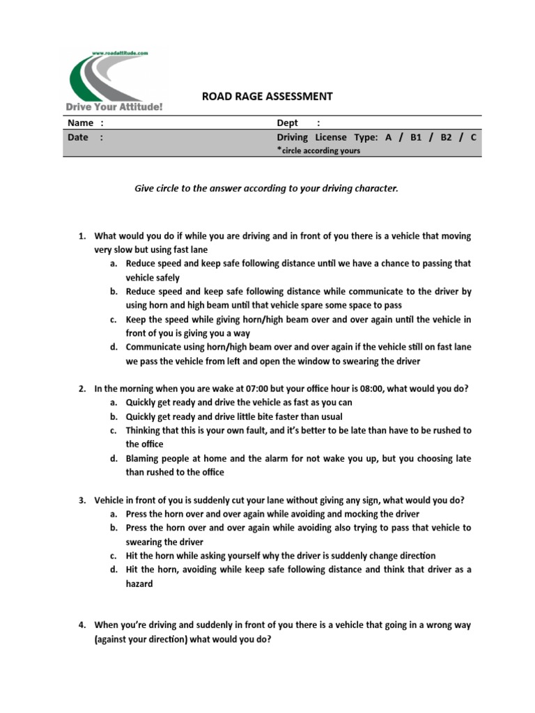 Road Rage Assessment: Name: Dept: Date: Driving License Type: A / B1 ...