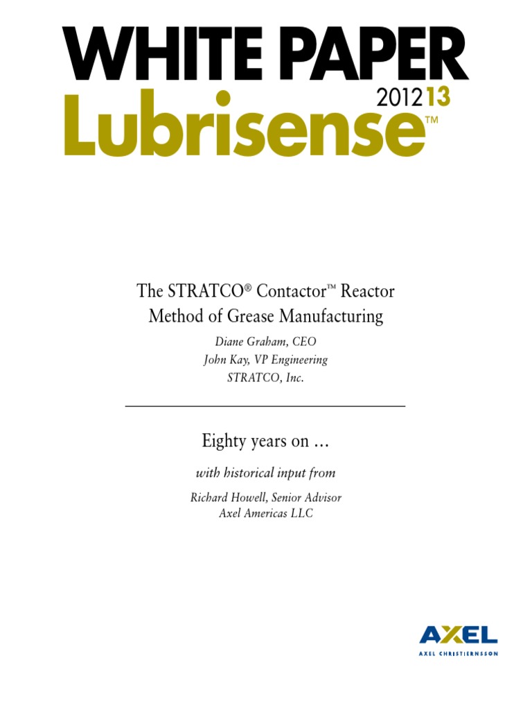 Lubrisense: The Stratco Contactor Reactor Method of Grease ...