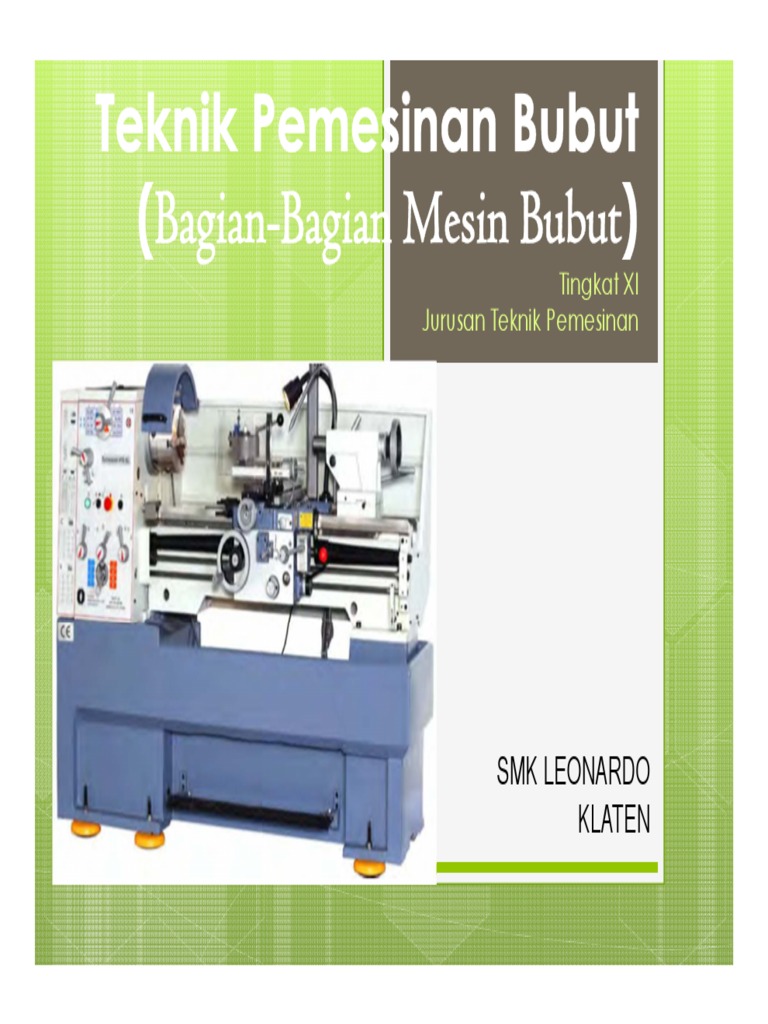 Teknik Pemesinan Bubut-Bagian Mesin Bubut | PDF