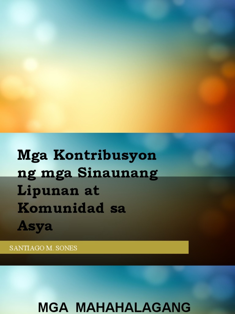 Ambag NG Sinaunang Kabihasnan | PDF