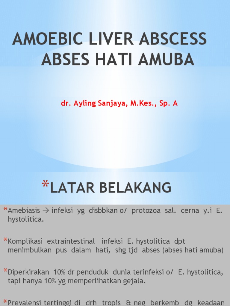 ABSES LIVER AMOEBA, Fatty Liver, Atresia Bilier | PDF