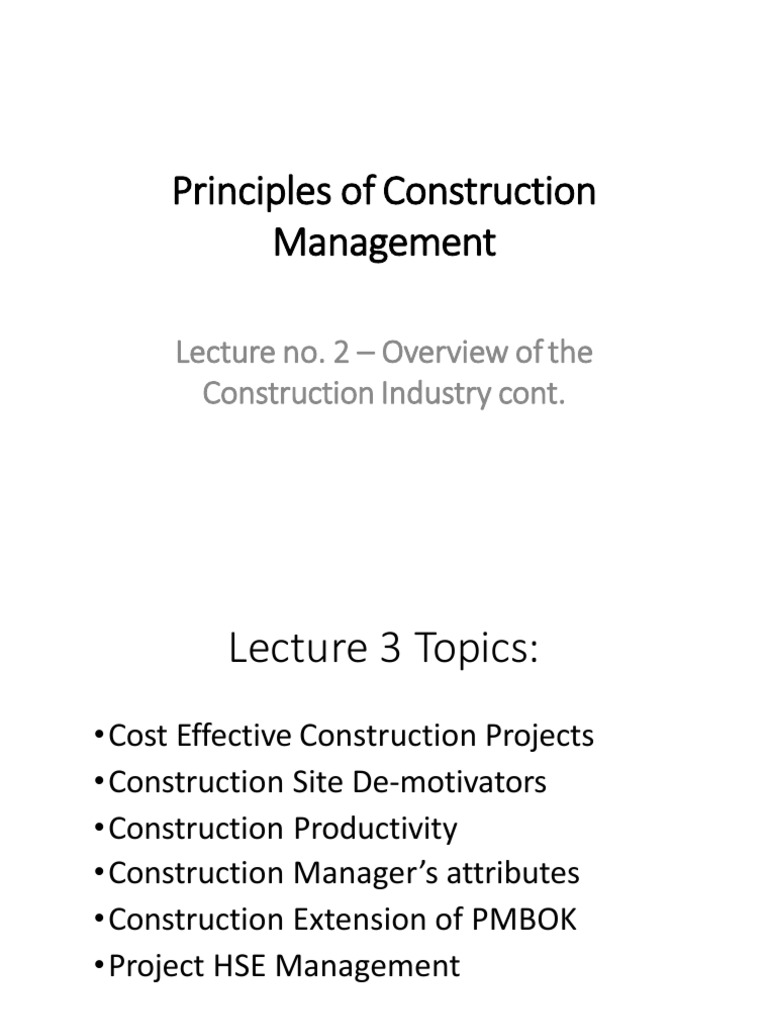 Principles of Construction Management: Lecture No. 2 - Overview of The ...