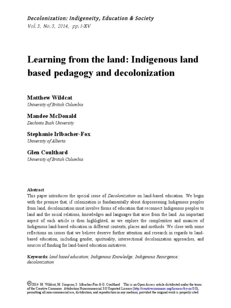 Learning From The Land: Indigenous Land Based Pedagogy and ...