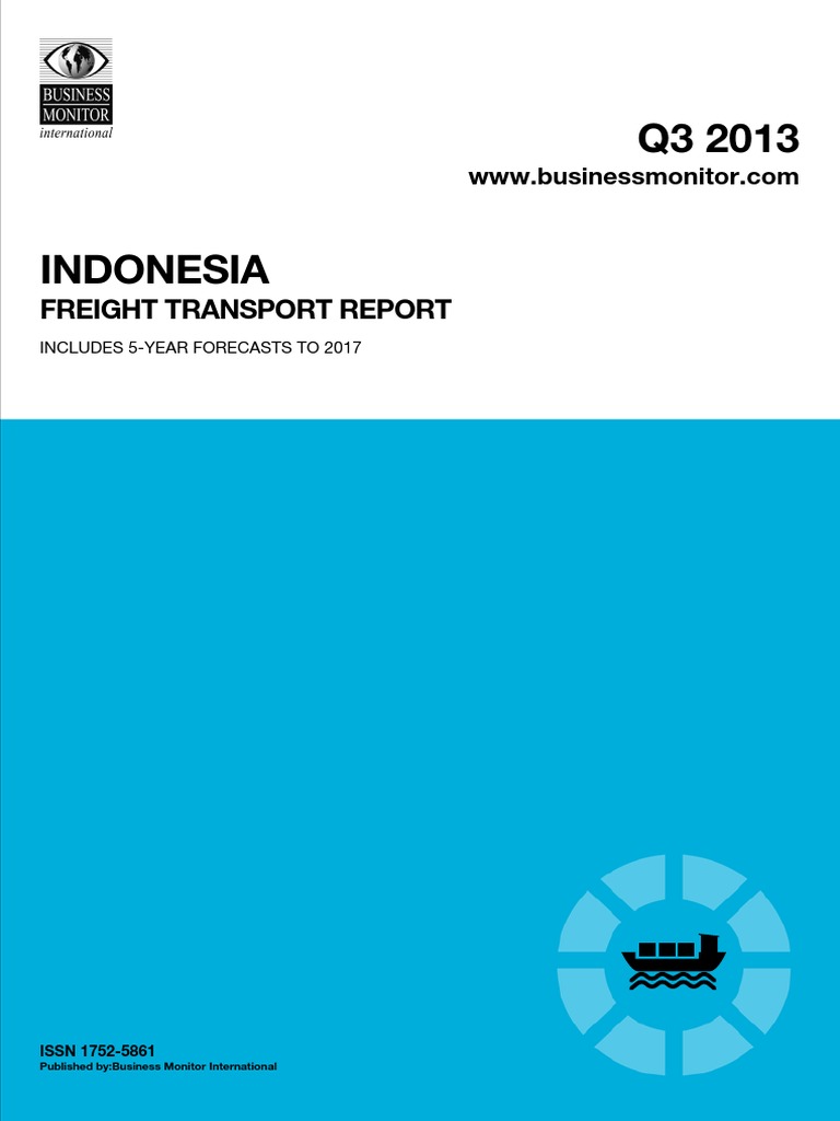 BMI - Indonesia - Freight Transport - 3Q13 | PDF | Indonesia | Rail ...