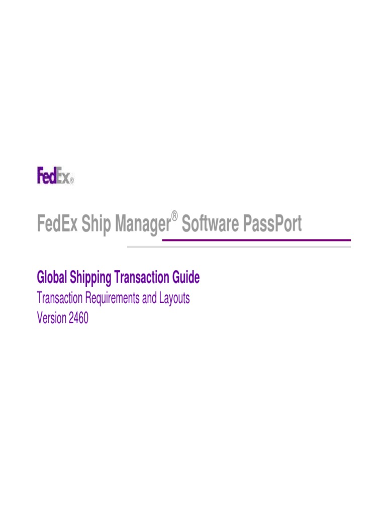 FedEx Ship Manager Software PassPort Global Shipping Transaction Guide ...