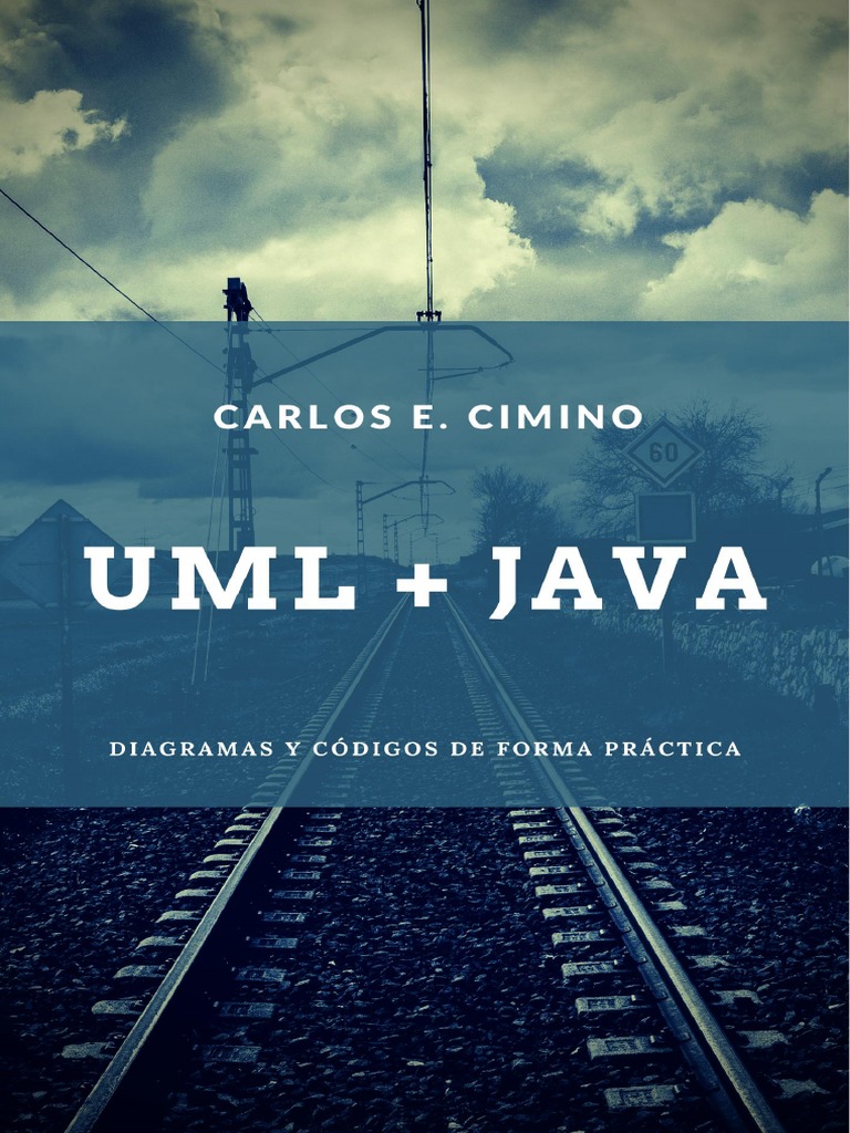 UML Java - Carlos E. Cimino | PDF | Lenguaje de modelado unificado ...