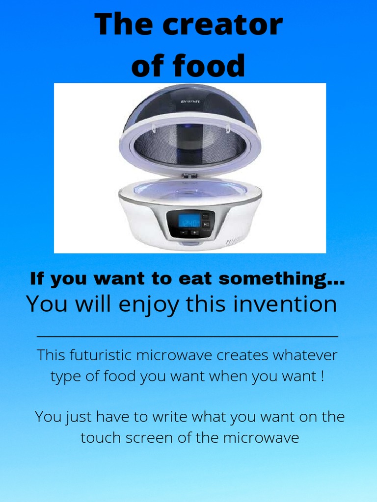 If You Want To Eat Something... : You Will Enjoy This Invention | PDF