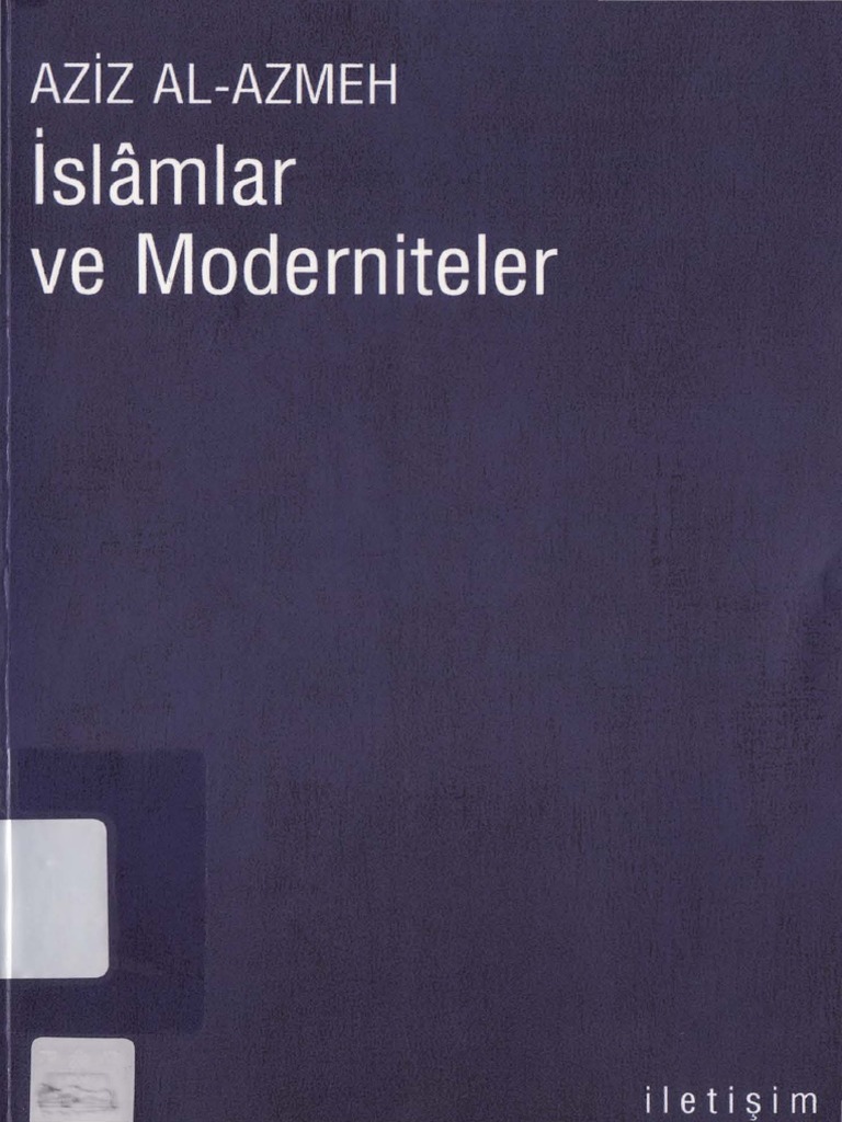 Aziz El Azmeh - İslamlar Ve Moderniteler | PDF