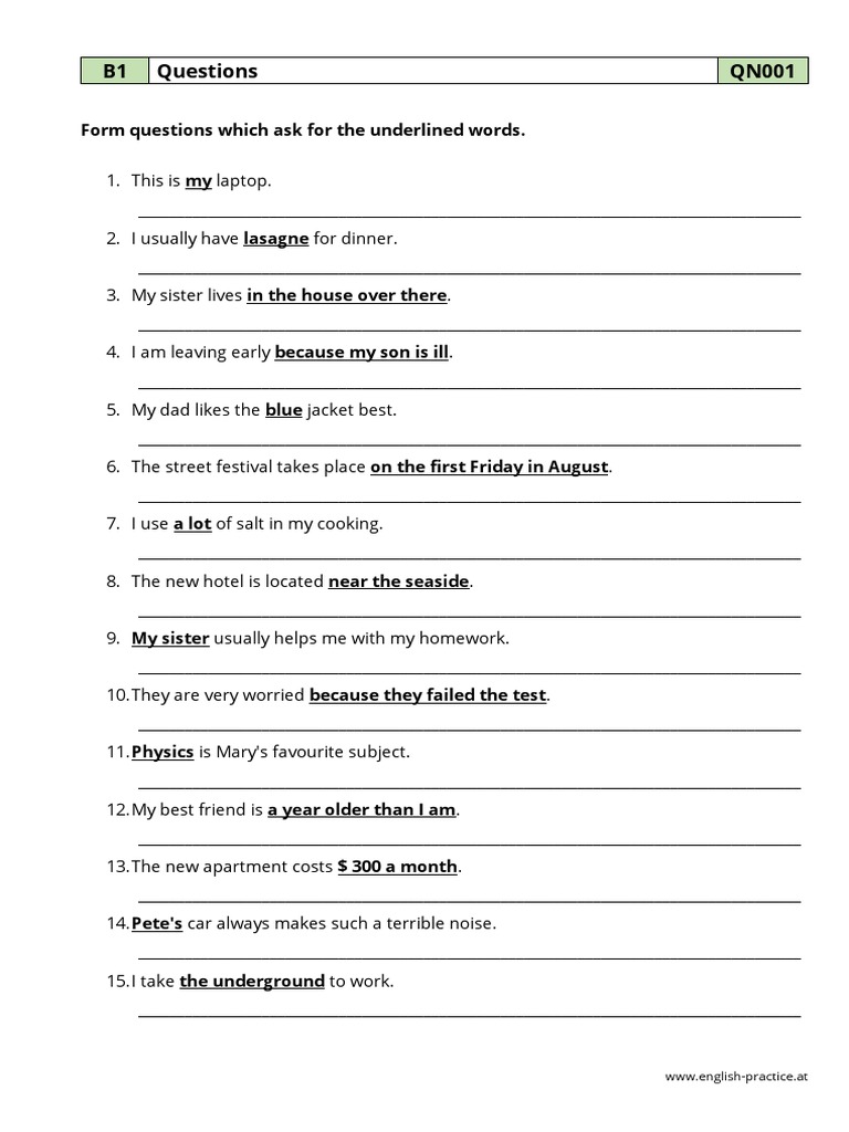B1 Questions QN001: Form Questions Which Ask For The Underlined Words ...