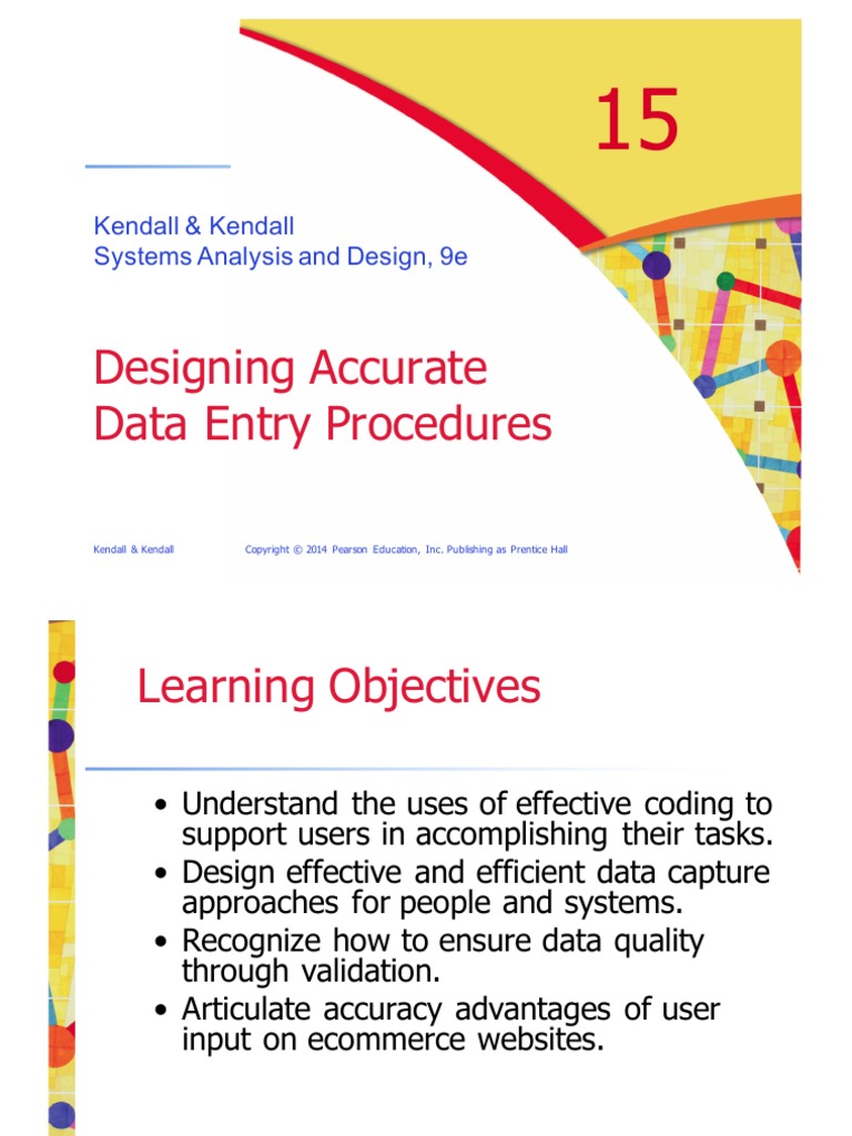 Designing Accurate Data Entry Procedures: Kendall & Kendall Systems ...
